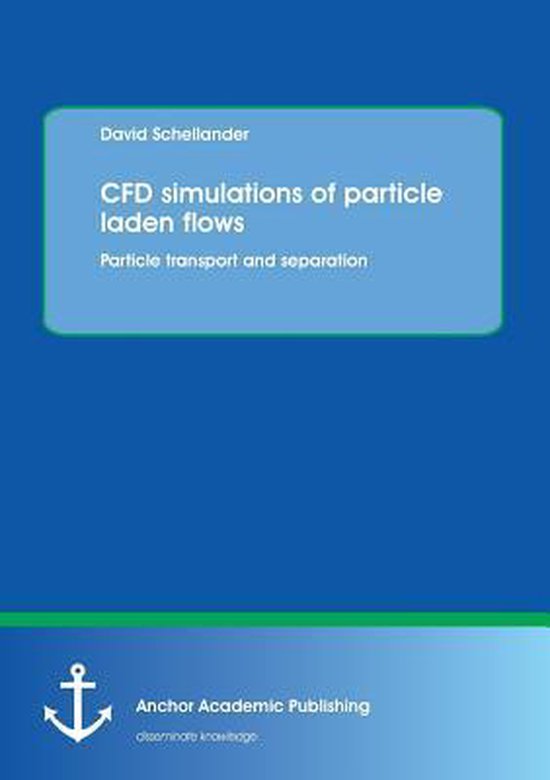 CFD simulations of particle laden flows: Particle transport and ...