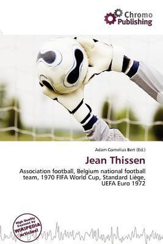 Jean Thissen, Adam Cornelius Bert | 9786135673593 | Boeken | bol