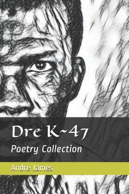 Dre K 47, Andre W James Dre | 9781095113752 | Boeken | bol.com