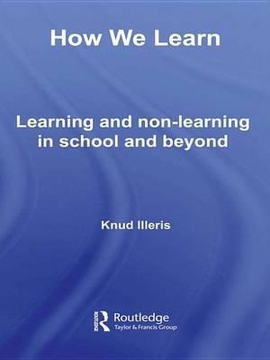 How We Learn (ebook), Knud Illeris | 9781134071364 | Boeken | bol.com
