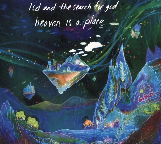 Heaven Is A Place, Lsd And The Search For God | CD (album) | Muziek ...