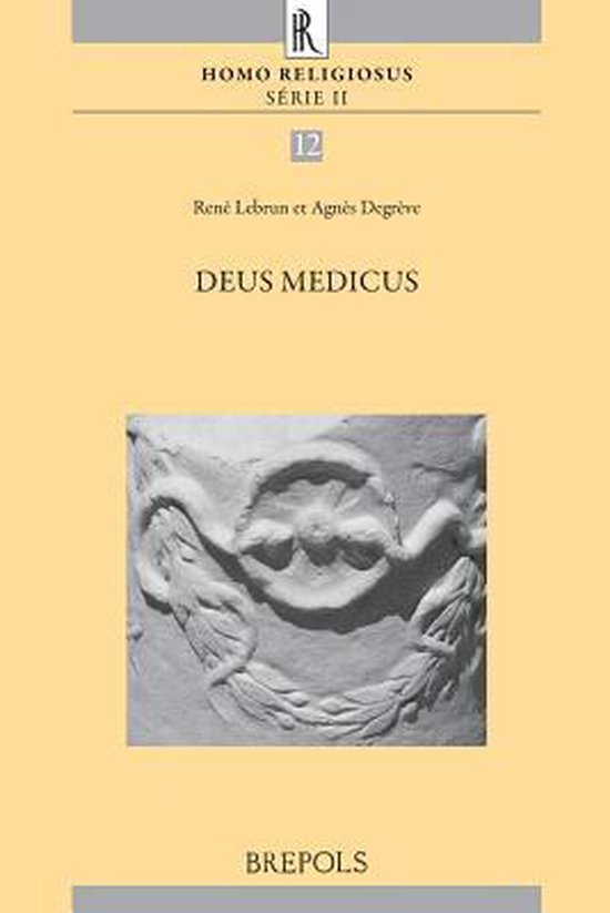 Deus medicus | 9782503549293 | Rene Lebrun | Boeken | bol.com