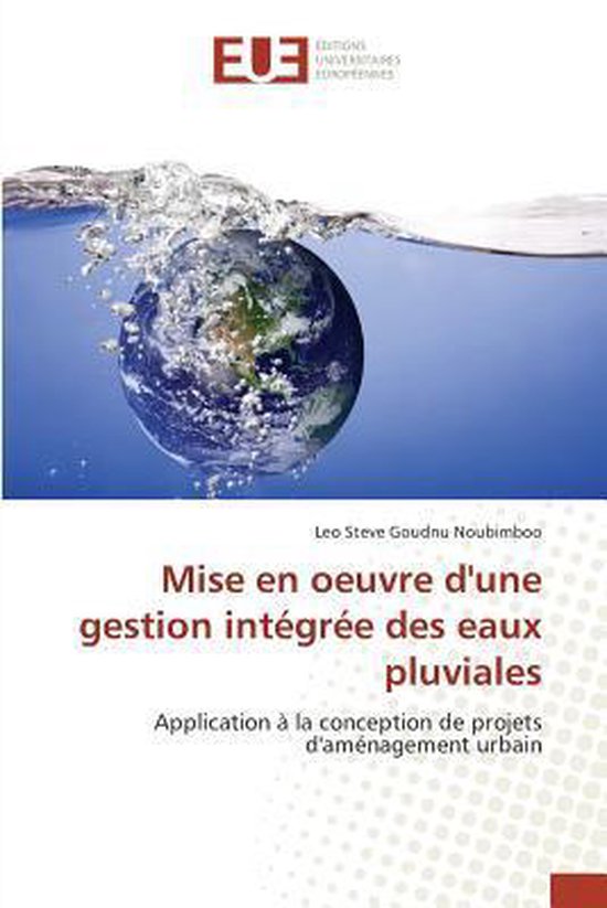 Omn.Univ.Europ.- Mise En Oeuvre Dune Gestion Intégrée Des Eaux Pluviales |... | bol