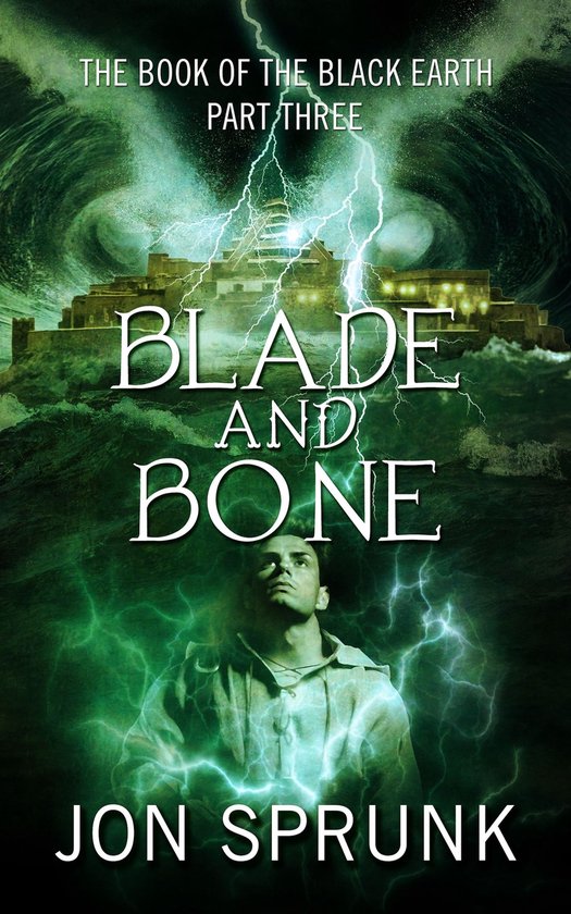 The Book of the Black Earth 3 - Blade and Bone (ebook), Jon Sprunk ...