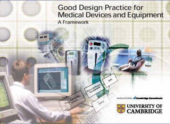 Good Design Practice for Medical Devices and Equipment, Karen Lee ...