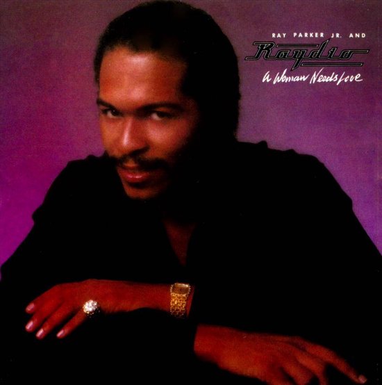 Woman Needs Love, Ray Parker, Jr. & Raydio | CD (album) | Muziek | bol.com