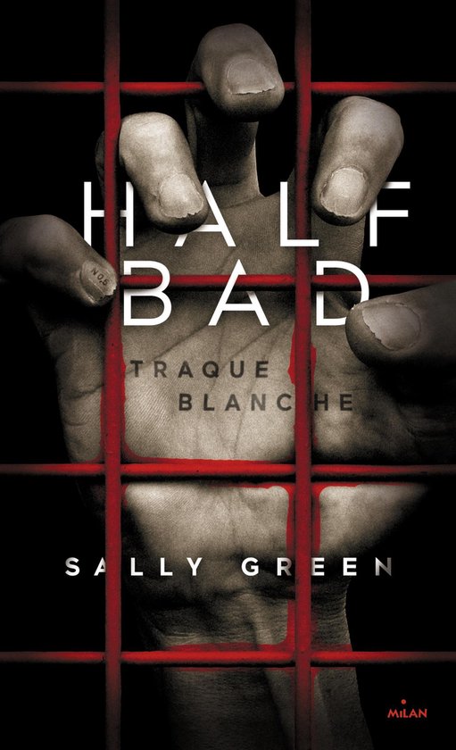 Half Bad T01 (ebook), Sally Green | 9782745973948 | Boeken | bol.com