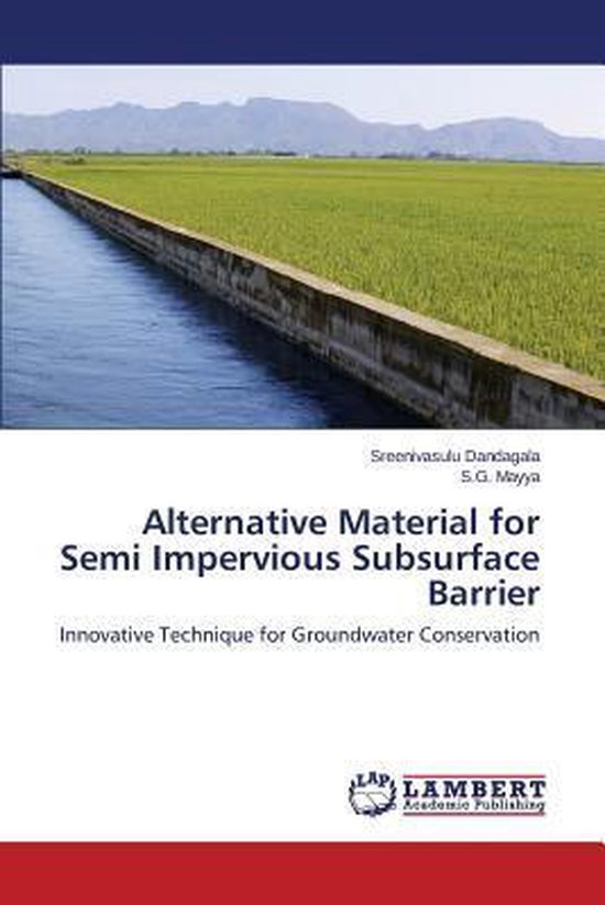 Alternative Material for Semi Impervious Subsurface Barrier, Dandagala ...
