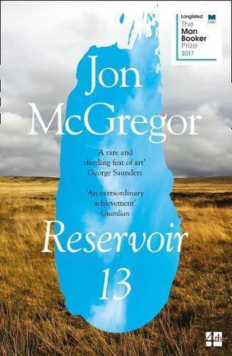 Reservoir 13 Winner of The 2017 Costa Novel Award 181 POCHE, Jon ...