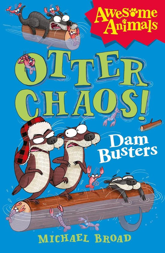 Awesome Animals - Otter Chaos - The Dam Busters (Awesome Animals ...