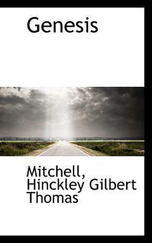 Genesis, Mitchell Hinckley Gilbert Thomas | 9781110745012 | Boeken ...
