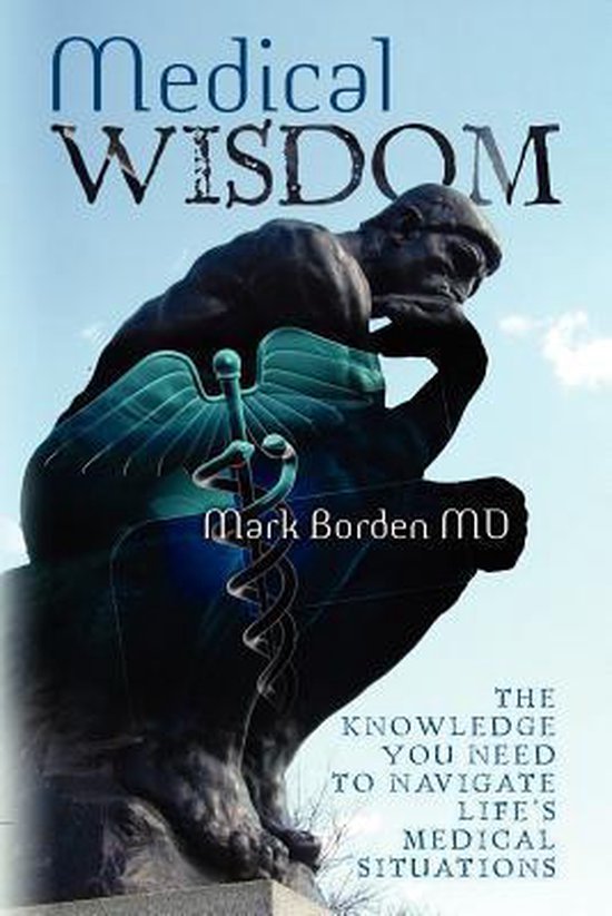 Medical Wisdom | 9781477461938 | Mark Borden | Boeken | bol
