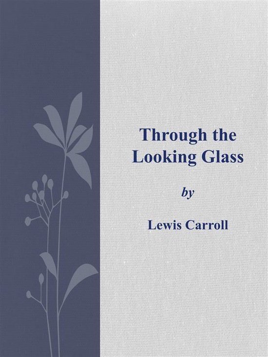 Through the Looking Glass (ebook), Lewis Carroll | 9786050403367 ...