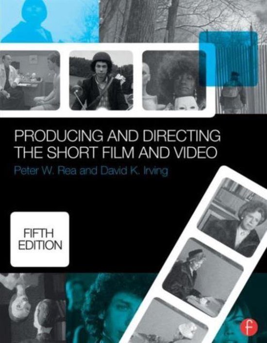 Producing & Dire The Short Film & Video | 9780415732550 | Peter Rea ...