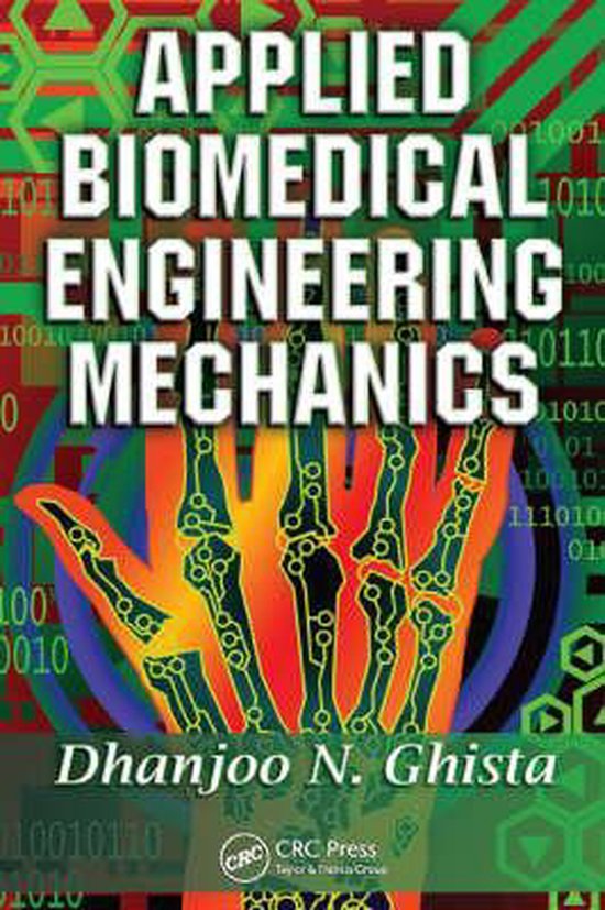 Applied Biomedical Engineering Mechanics | 9780824758318 | Dhanjoo N ...