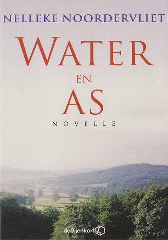 Water en as, Nelleke Noordervliet | 9789071442803 | Boeken | bol