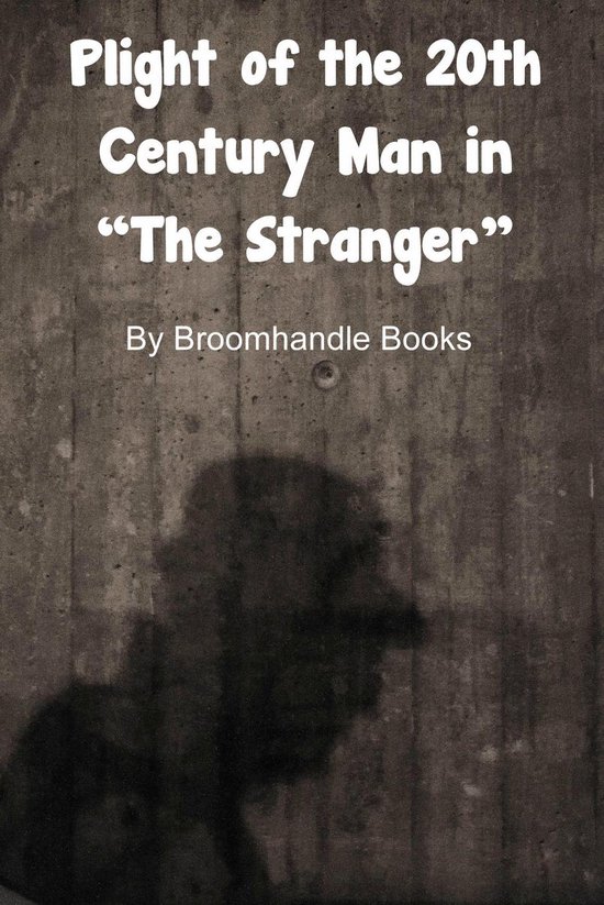 Continuing Education - Plight of the 20th Century Man in "The Stranger ...