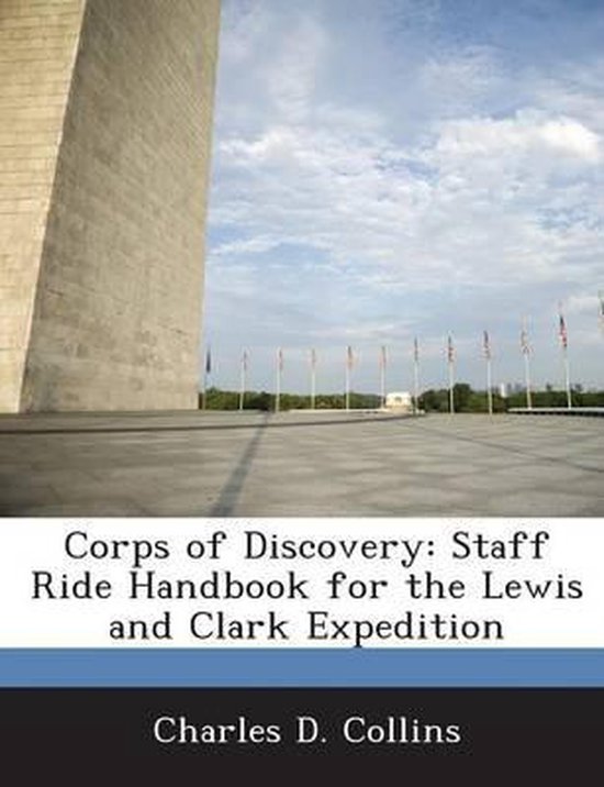 Corps of Discovery, Charles D Collins | 9781288705207 | Boeken | bol.com