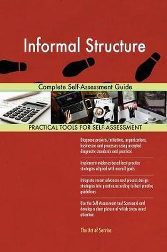 Informal Structure Complete Self-Assessment Guide | 9780655447542 ...