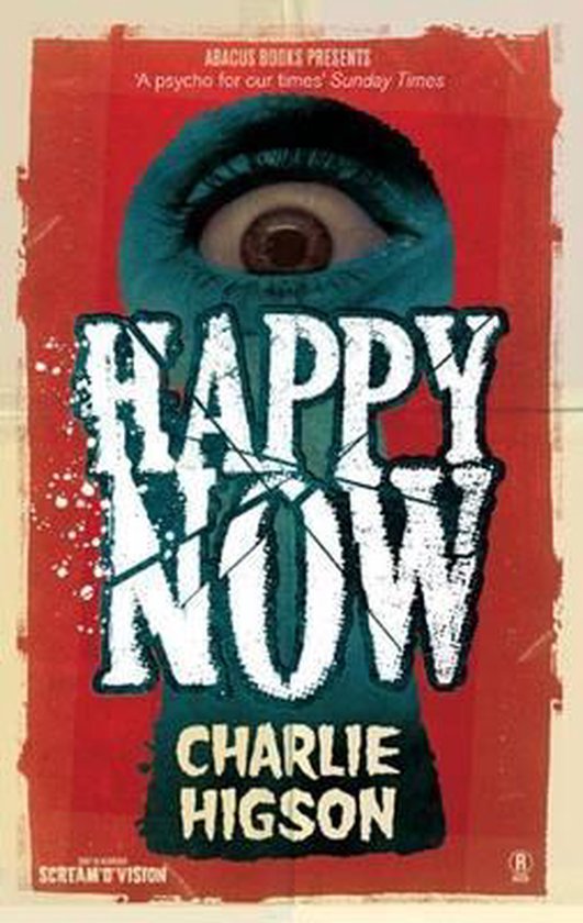 Happy Now, Charlie Higson | 9780349121789 | Boeken | bol.com