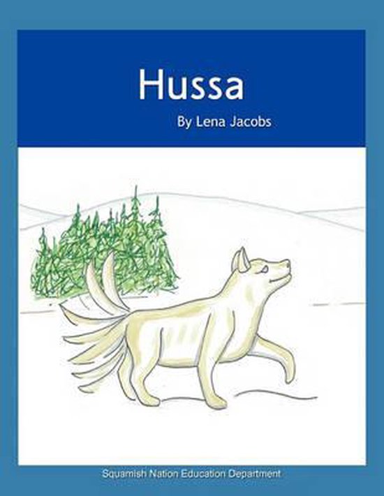 Hussa, Squamish Nation Education Department | 9781425176457 | Boeken ...
