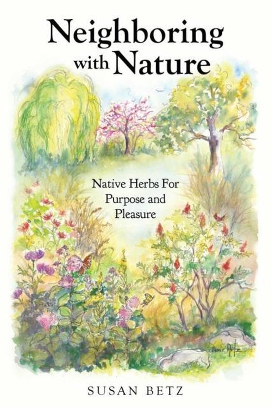 Neighboring With Nature, Susan M Betz | 9780692901205 | Boeken | bol