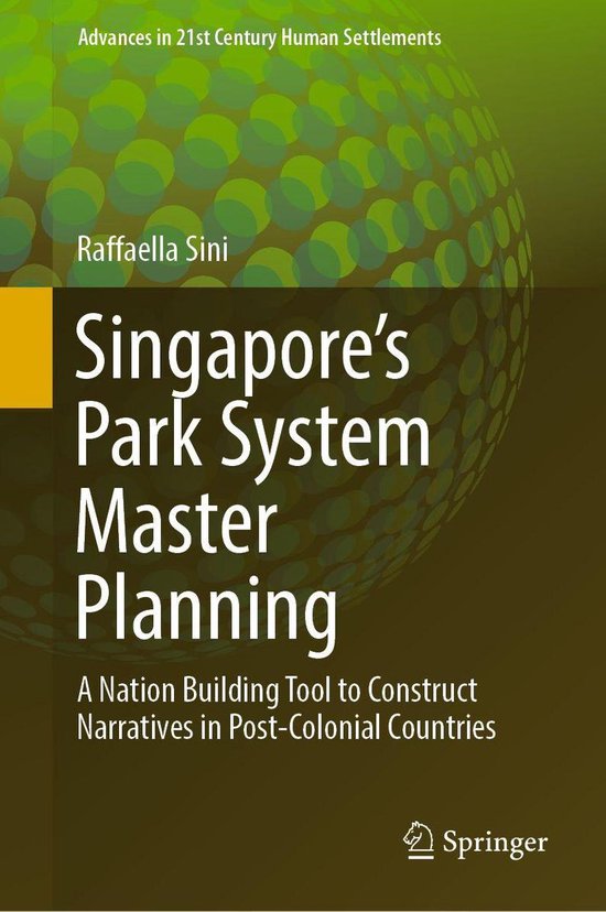 Advances in 21st Century Human Settlements - Singapore’s Park System ...