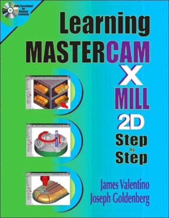 Learning Mastercam X Mill Step by Step in 2D | 9780831132040 | James Valentino | Boeken | bol.com