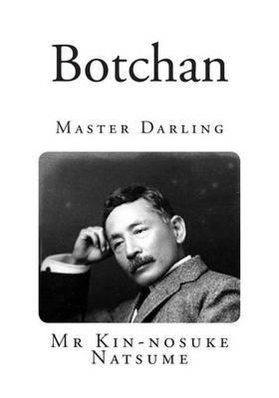 Botchan | 9781499143874 | Mr Kin-Nosuke Natsume | Boeken | bol.com