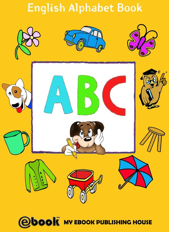 ABC: English Alphabet Book (ebook), My Ebook Publishing House ...