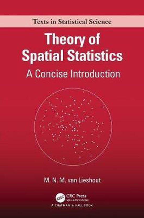 Chapman & Hall/CRC Texts in Statistical Science- Theory of Spatial ...