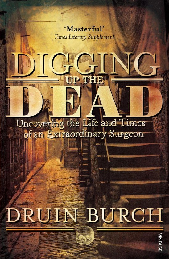 Digging Up the Dead (ebook), Druin Burch | 9781446400173 | Boeken | bol