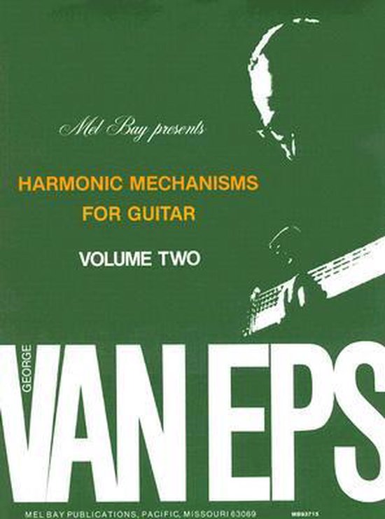 Harmonic Mechanisms for Guitar | 9780786609246 | George Van Eps ...