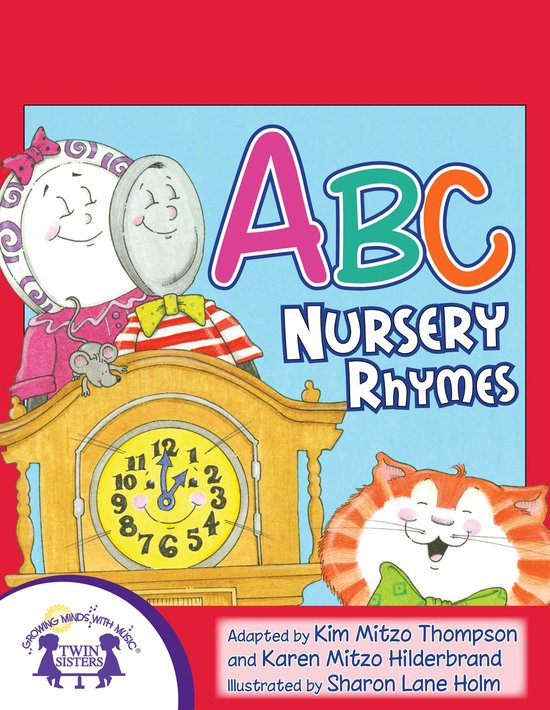 Sing-A-Story 4 - ABC Nursery Rhymes (ebook), Kim Mitzo Thompson ...