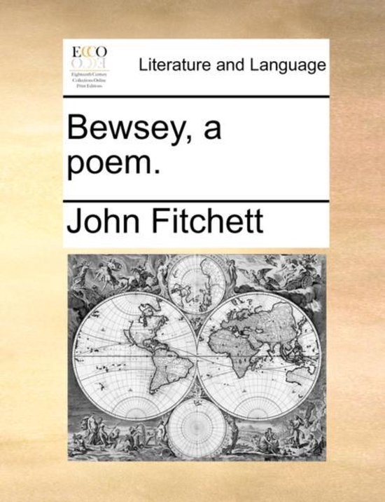 Bewsey, a poem. | 9781170601136 | John Fitchett | Boeken | bol