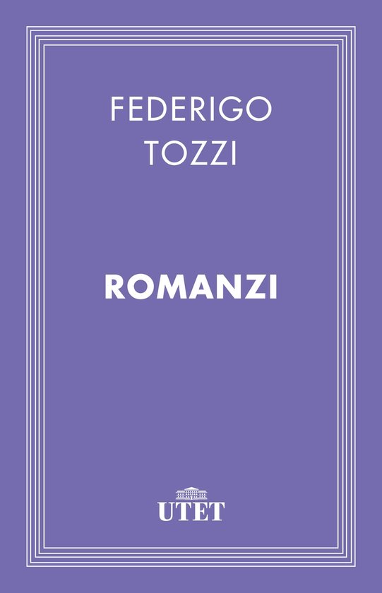 CLASSICI - Italiani - Romanzi (ebook), Federigo Tozzi | 9788841889893 ...