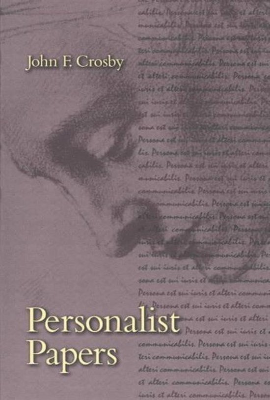 Personalist Papers | 9780813213170 | John F. Crosby | Boeken | bol