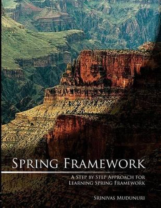 Spring Framework | 9781482395983 | Srinivas Mudunuri | Boeken | bol