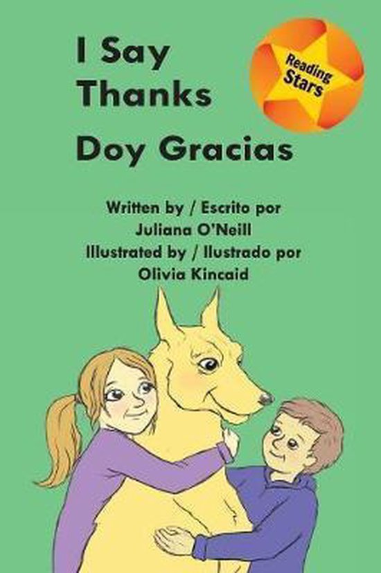 I Say Thanks / Doy gracias, Juliana O'Neill | 9781532406591 | Boeken ...