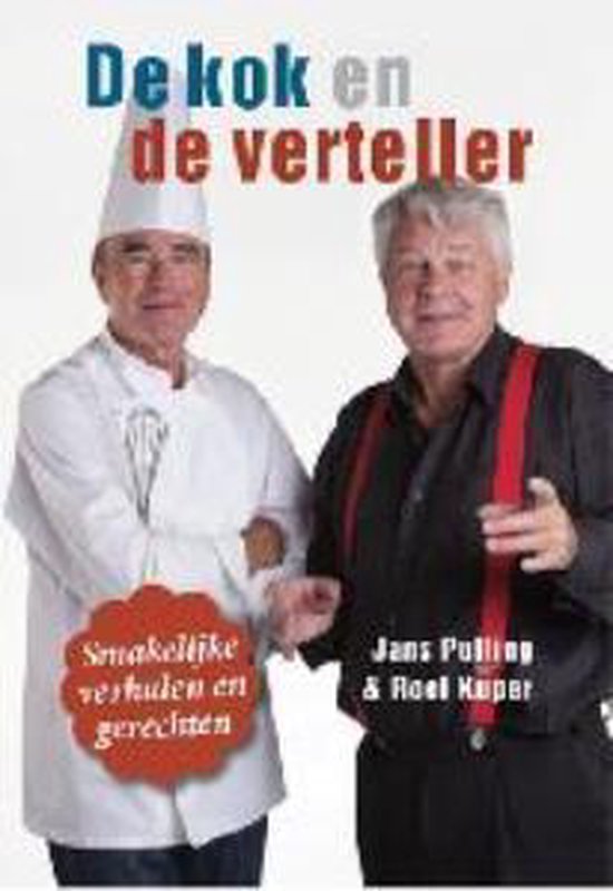 De kok en de verteller, Jans Polling & Roel Kuper | 9789065091918 ...
