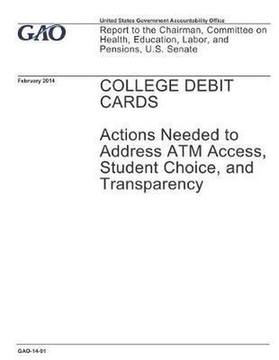 College Debit Cards, U S Government Accountability Offi Gao ...
