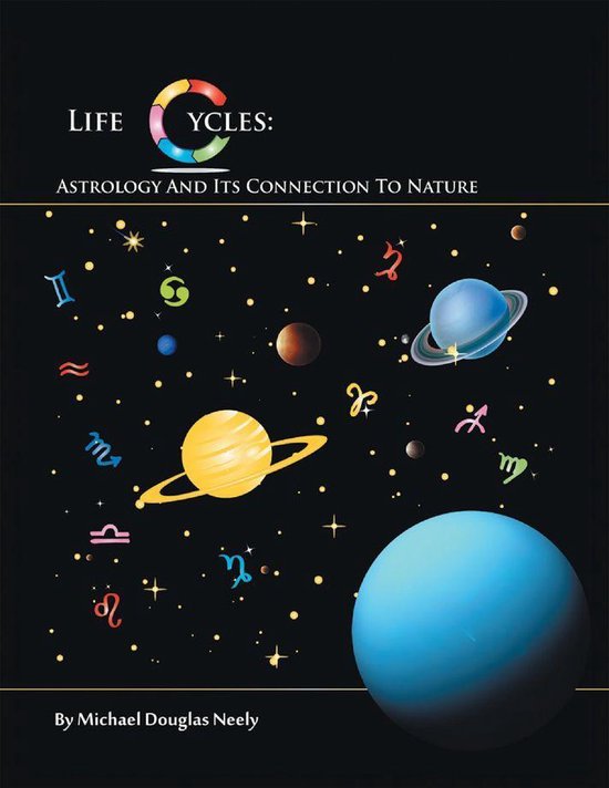Life Cycles (ebook), Michael Douglas Neely | 9781483452968 | Boeken ...