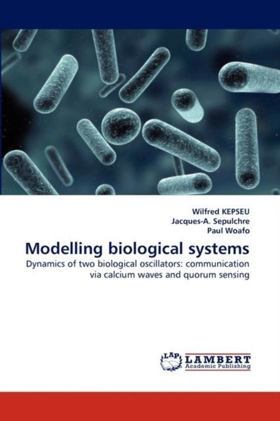 Modelling biological systems | 9783843353571 | Wilfred Kepseu | Boeken | bol