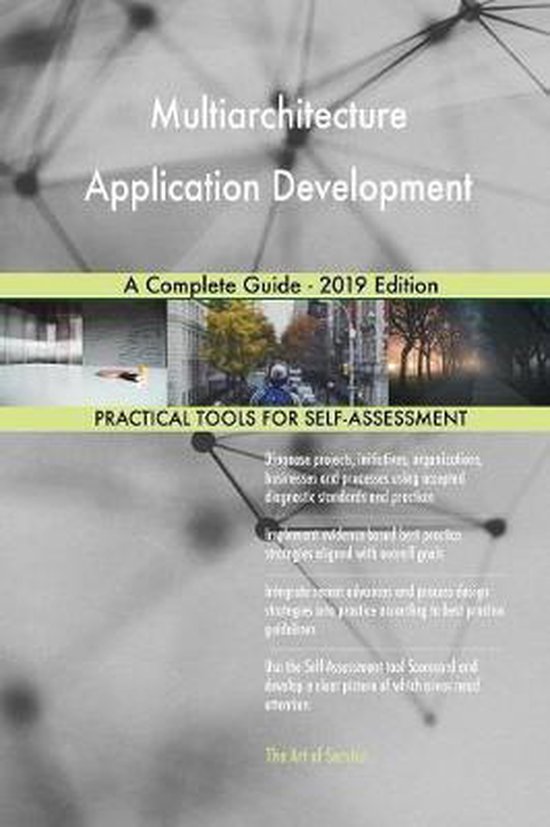 Multiarchitecture Application Development A Complete Guide - 2019 Edition |... | bol