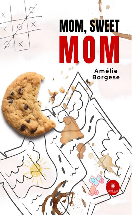 Mom, sweet mom (ebook), Amélie Borgese | 9791042276010 | Livres | bol
