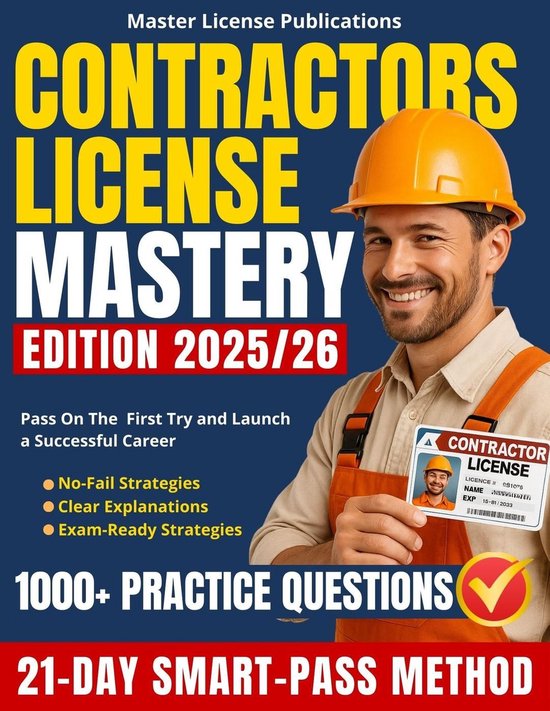 Contractors License Mastery: The 21-Day SMART-PASS Method with 1000 ...