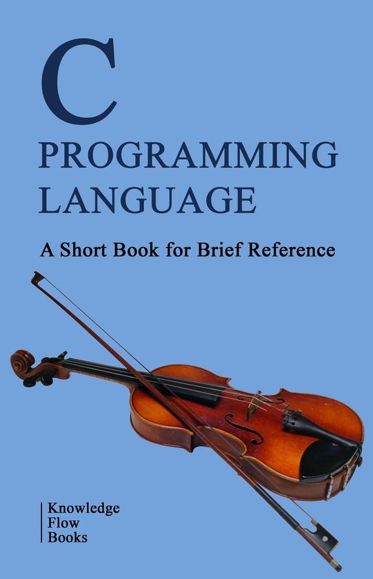 Learn to Code - C Programming Language (ebook), Younish Pathan | 9788198968432 | Boeken | bol