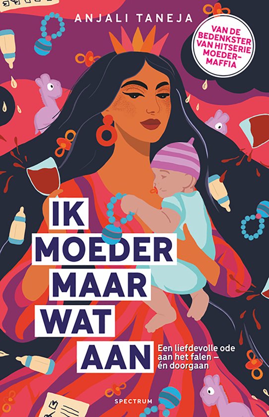 Ik moeder maar wat aan, Anjali Taneja | 9789000400713 | Boeken | bol