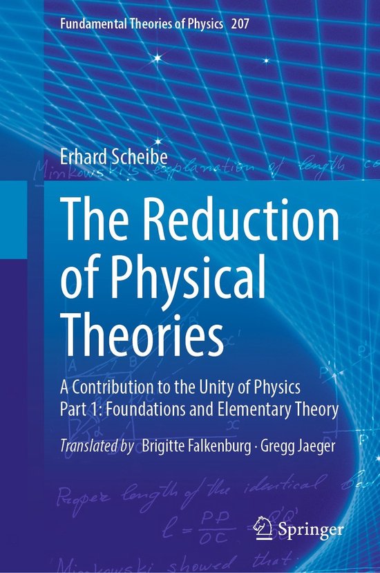 Fundamental Theories of Physics-The Reduction of Physical Theories ...