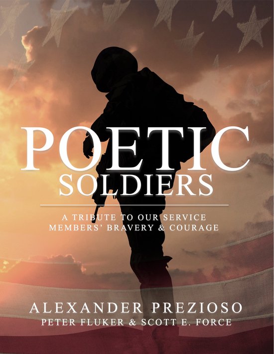 Poetic Soldiers (ebook), Alexander Prezioso | 9781458345783 | Boeken | bol.com